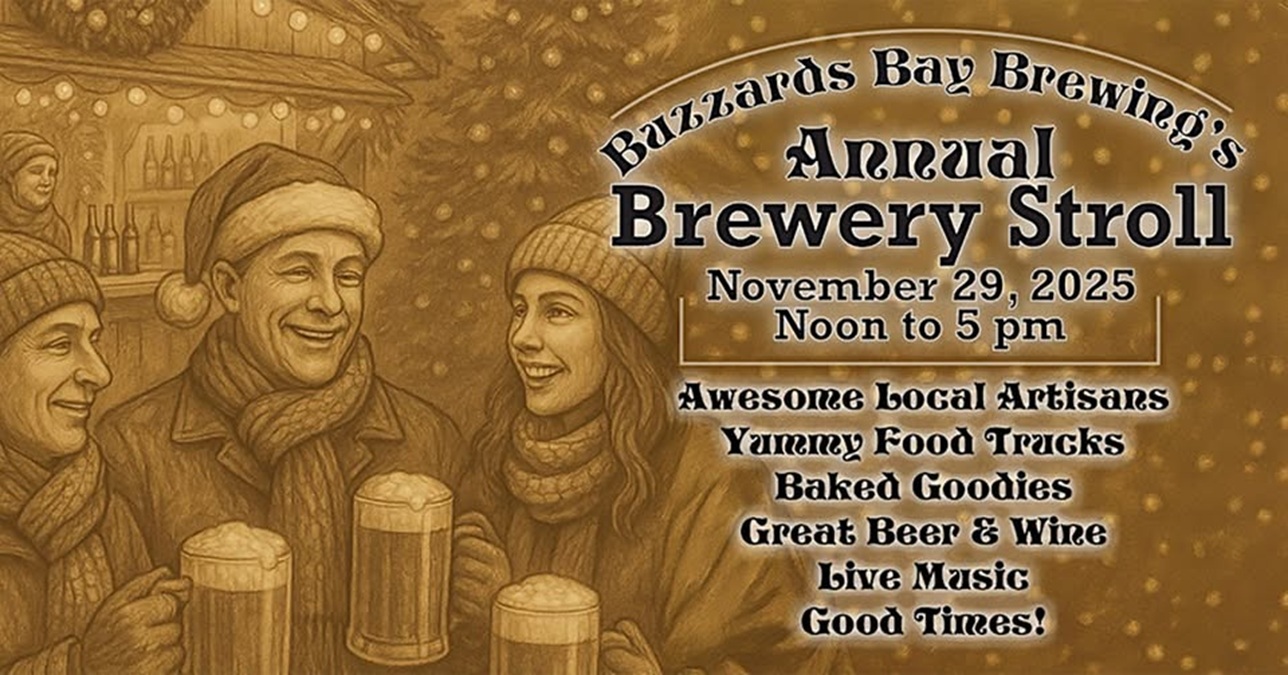 Annual Brewery Stroll at Buzzards Bay Brewing - The New Bedford Light